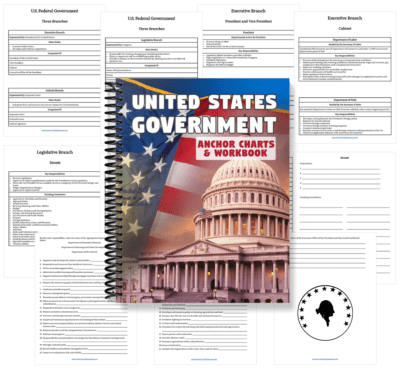 U.S. Government Anchor Charts & Workbook for Grades 5 & Up