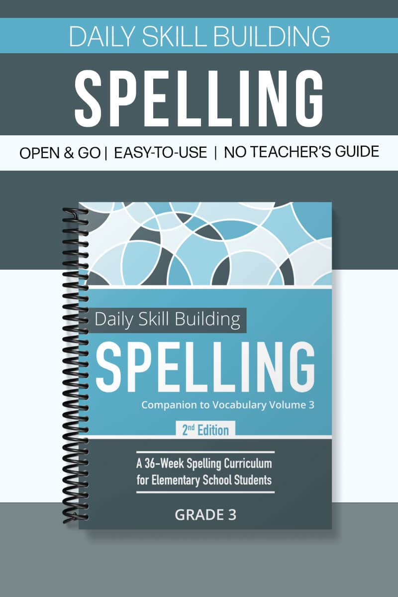 Daily Skill Building: Spelling Grade 3 Full Year Curriculum