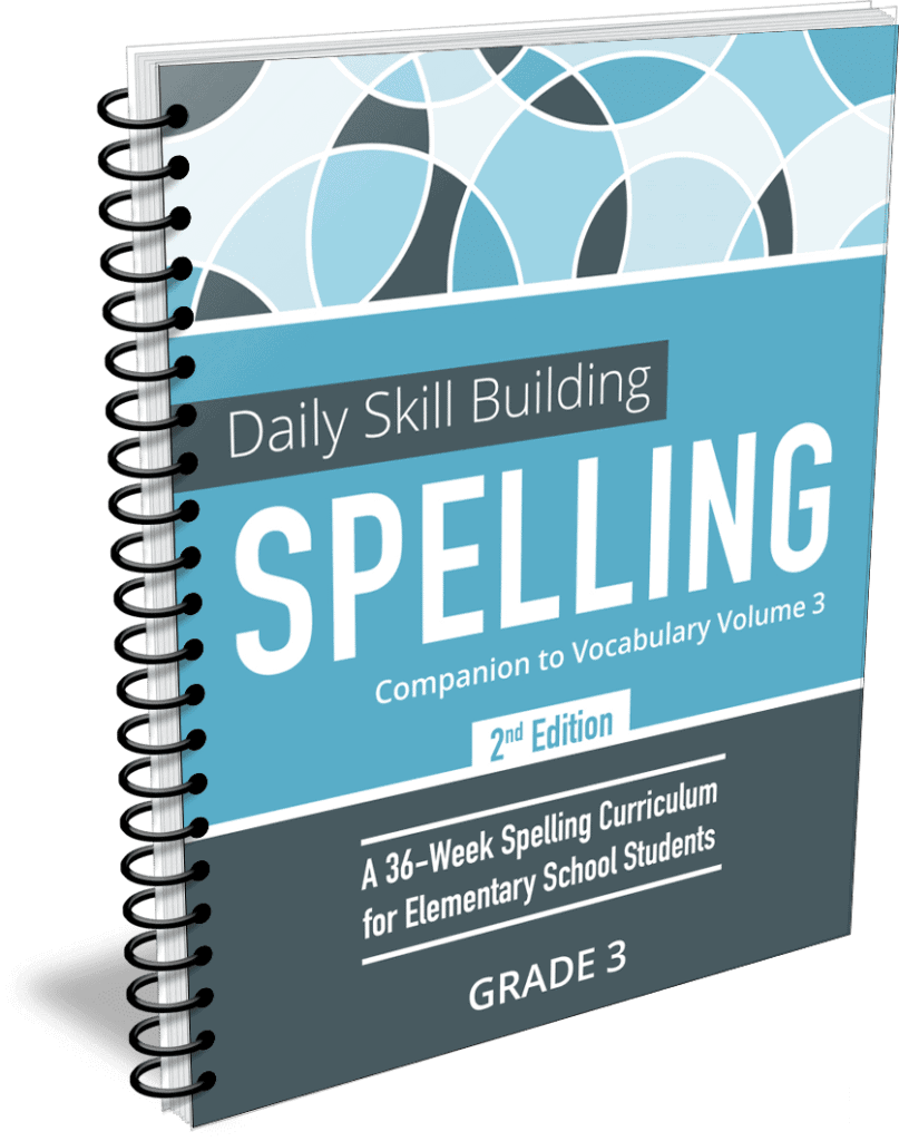 Daily Skill Building: Spelling - A Companion for Vocabulary for Grades 3-8