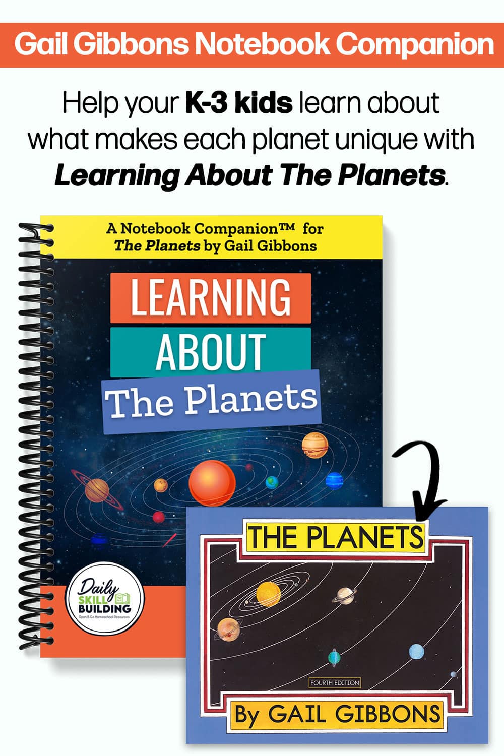 Learning About The Planets - A Gail Gibbons Notebook Companion™